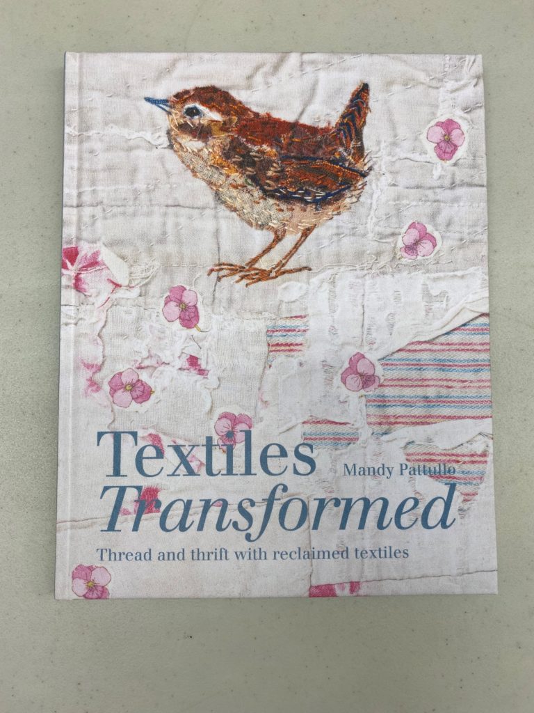 Textiles Transformed by Mandy Pattullo - Royal School of Needlework