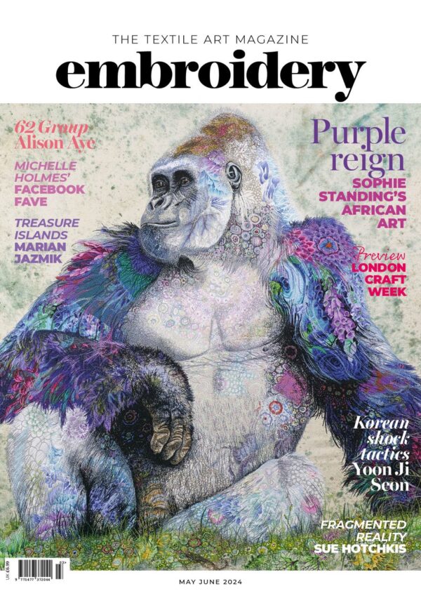 New In - Embroidery The Textile Art Magazine - Royal School of Needlework